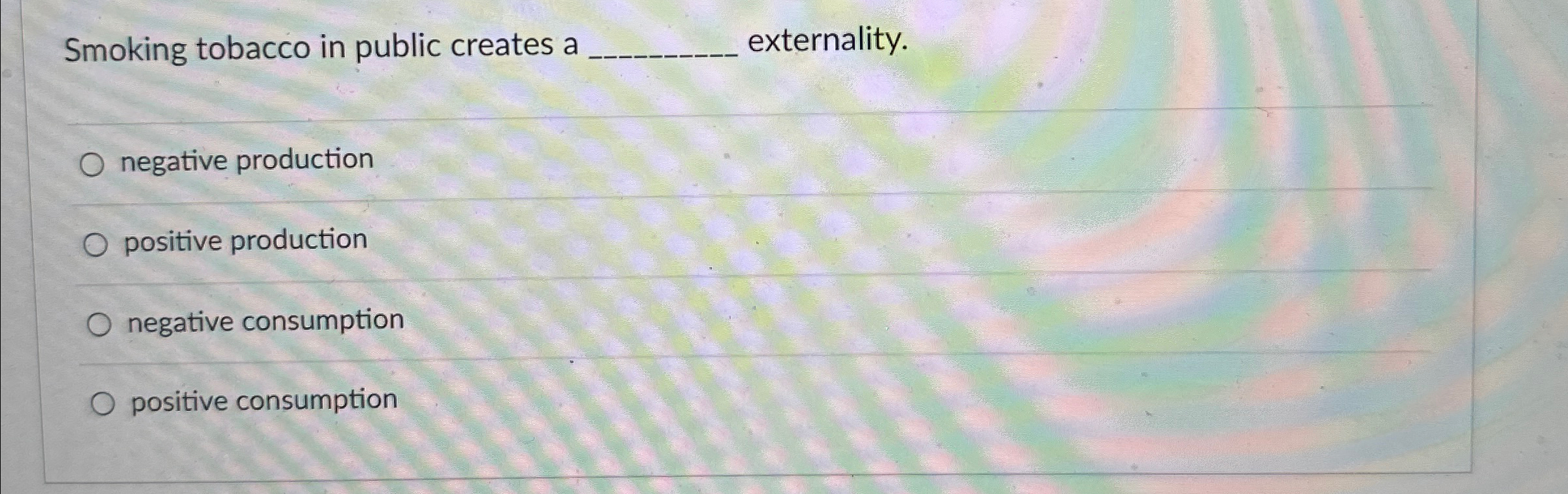 Solved Smoking tobacco in public creates a | Chegg.com