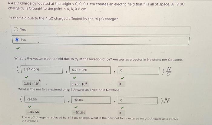 Solved A 4μC charge q1 located at the origin 0,0,0>cm | Chegg.com