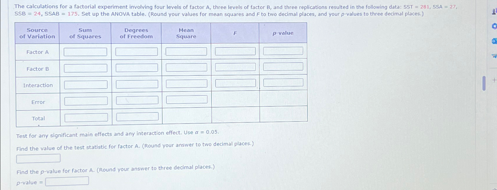 SSB=24,SSAB=175. ﻿Set up the ANOVA table. (Round your | Chegg.com