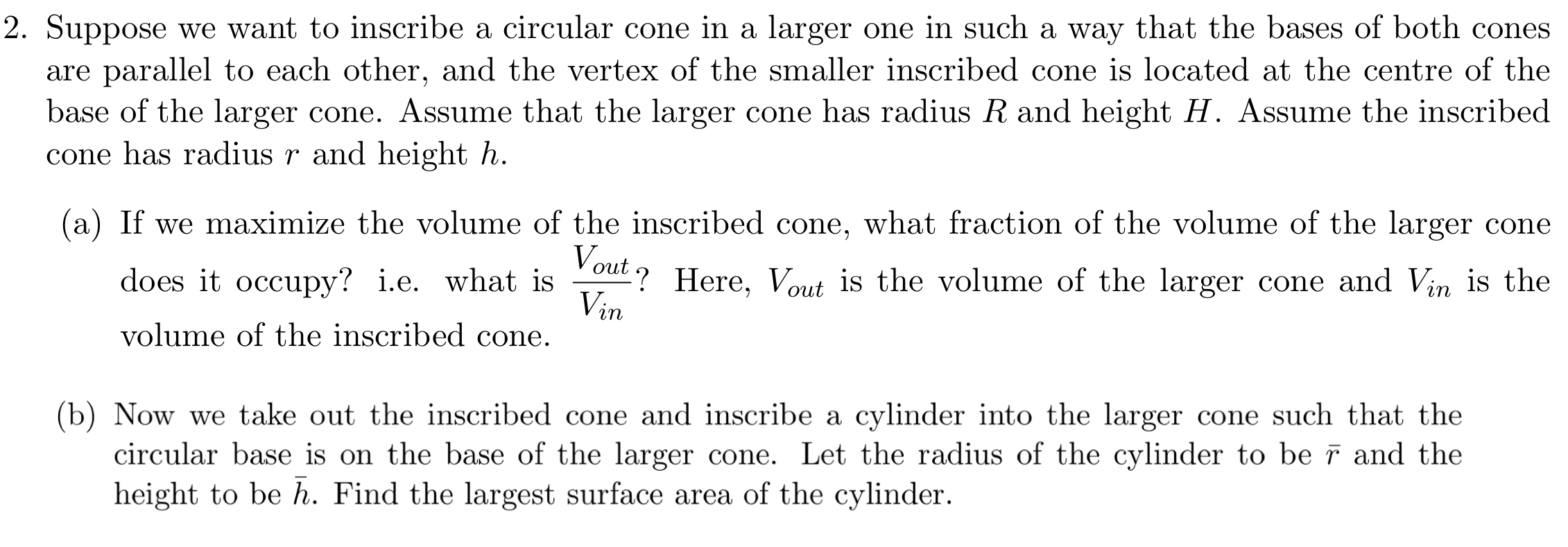 Solved Suppose we want to inscribe a circular cone in a | Chegg.com