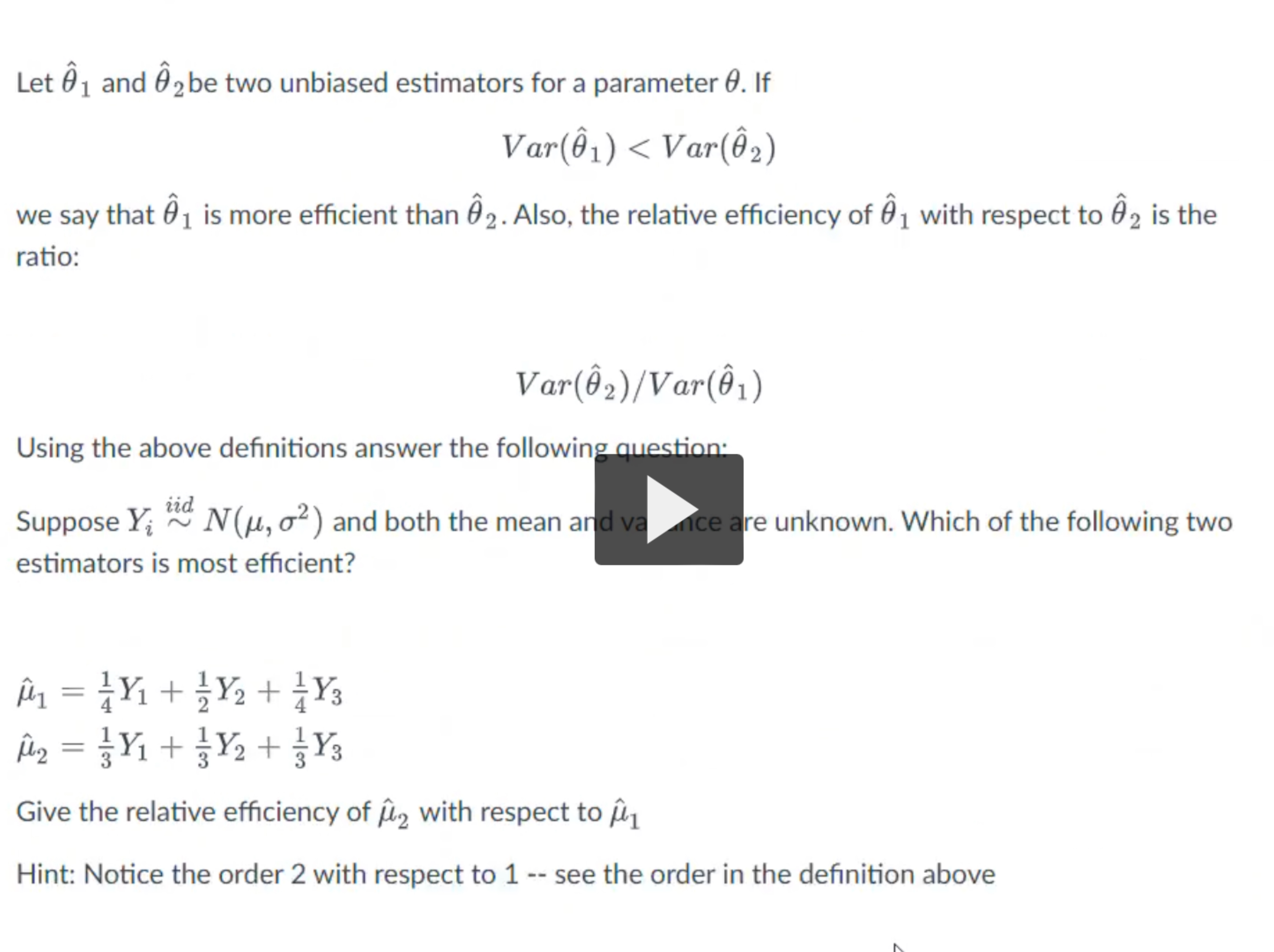 Solved Let hat(θ)1 ﻿and hat(θ)2 ﻿be two unbiased estimators | Chegg.com