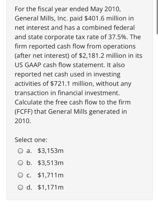 Solved For the fiscal year ended May 2010, General Mills, | Chegg.com