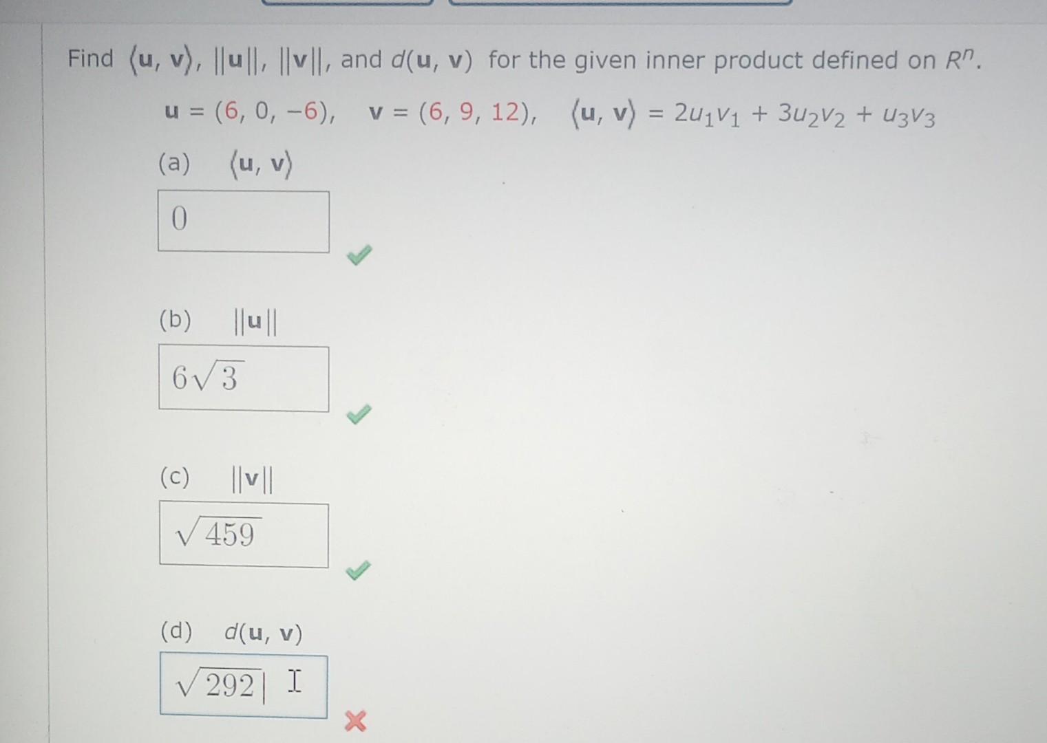 Solved Find u,v ,∥u∥,∥v∥, and d(u,v) for the given inner | Chegg.com