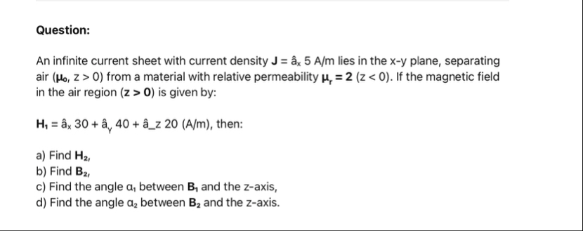 Solved Question:An infinite current sheet with current | Chegg.com