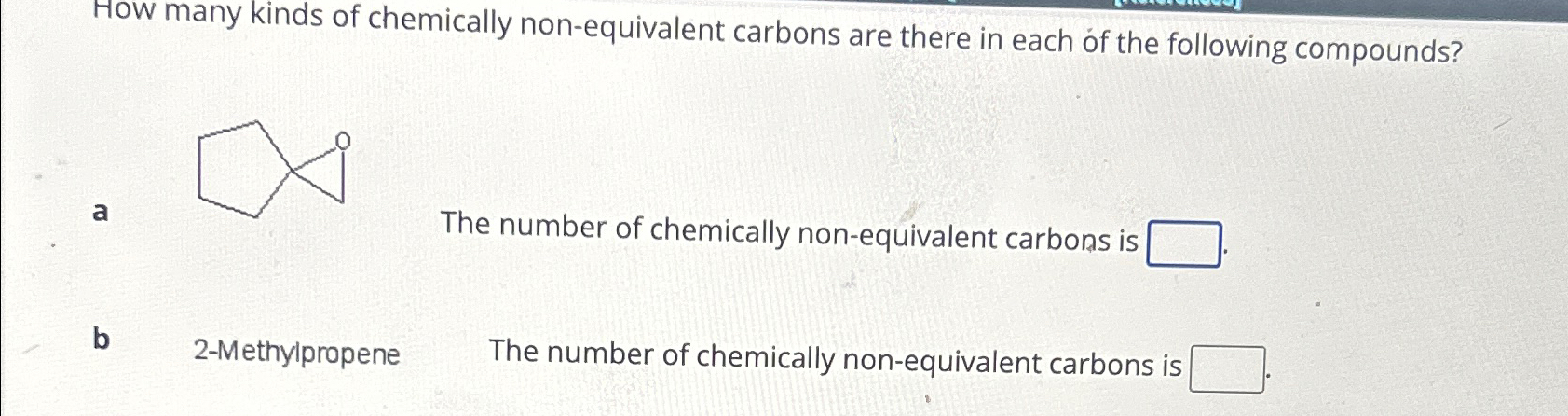Solved How many kinds of chemically non-equivalent carbons | Chegg.com