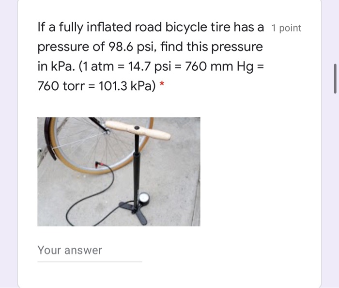 Solved If a fully inflated road bicycle tire has a 1 point | Chegg.com ...
