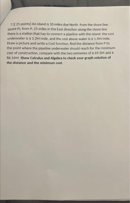 Solved 7.)[ 25 points] An island is 10 miles due North from | Chegg.com