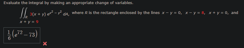 Solved Evaluate the integral by making an appropriate change | Chegg.com