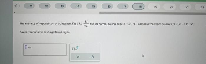 Solved The enthalpy of vaporization of Substance X is | Chegg.com