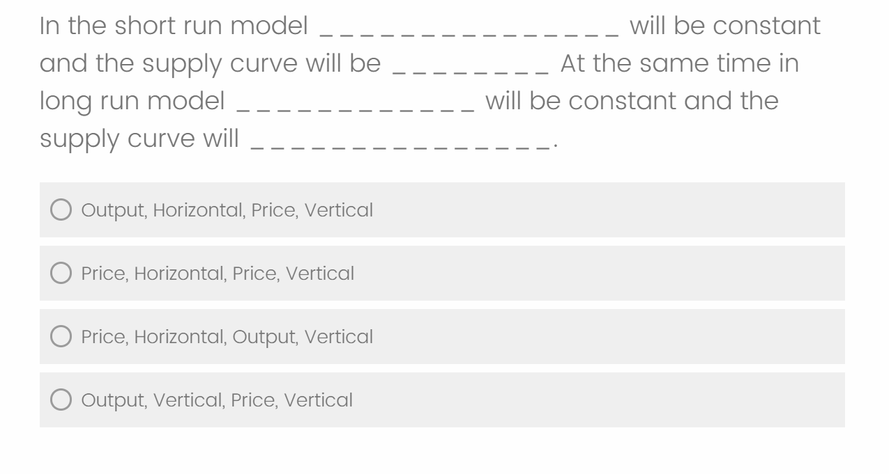 Solved In the short run modelwill be constantand the supply | Chegg.com