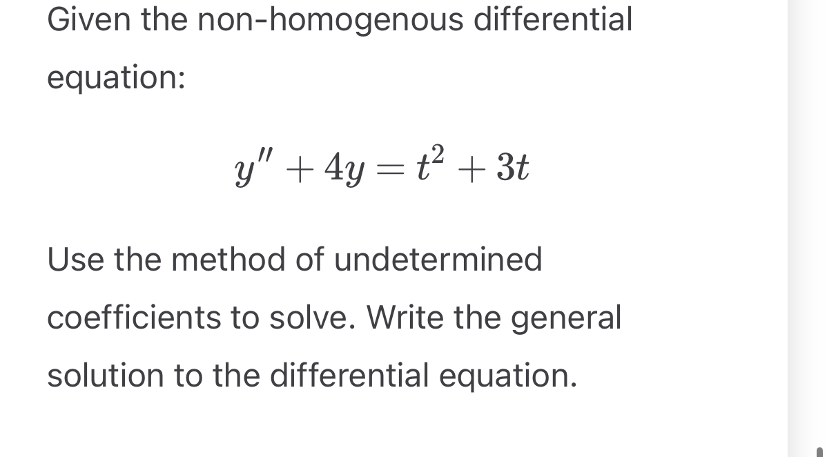 Solved Given the non-homogenous differential | Chegg.com