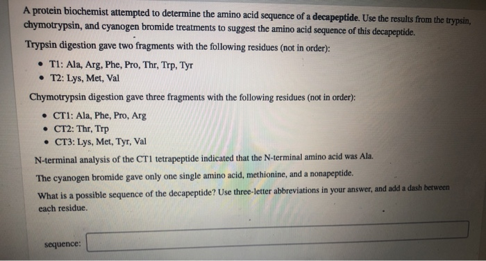 Solved A protein biochemist attempted to determine the amino | Chegg.com