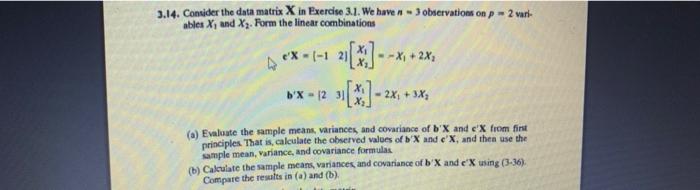 Solved 3.14. Consider the data matrix X in Exercise 3.1. We | Chegg.com