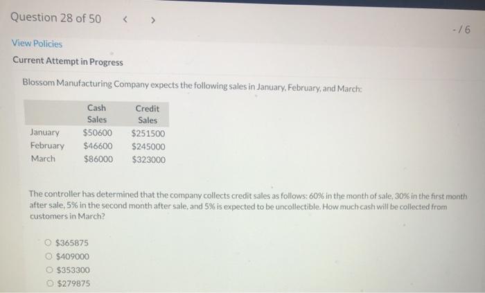 Solved Question 28 of 50 - 16 View Policies Current Attempt | Chegg.com