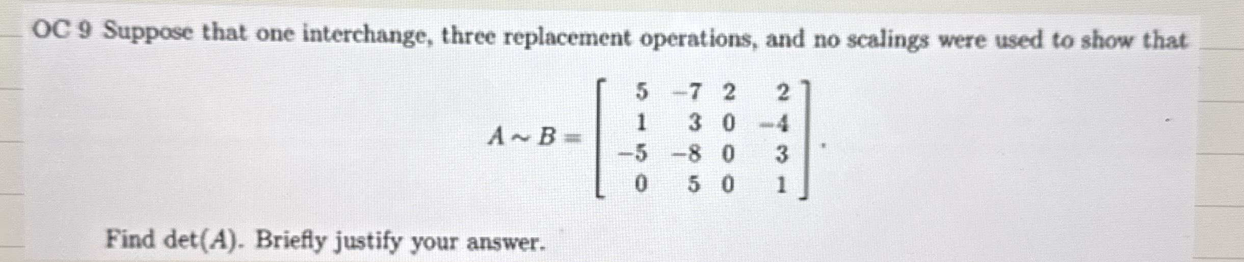 Solved OC 9 ﻿Suppose that one interchange, three replacement | Chegg.com