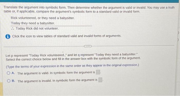 Solved Translate the argument into symbolic form. Then | Chegg.com