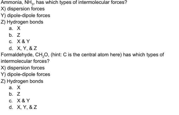 Solved Ammonia, NH3, has which types of intermolecular | Chegg.com