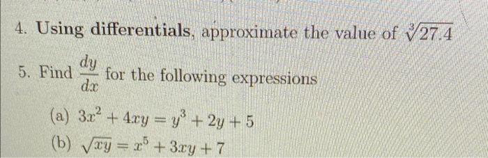 Solved 4. Using differentials, approximate the value of | Chegg.com