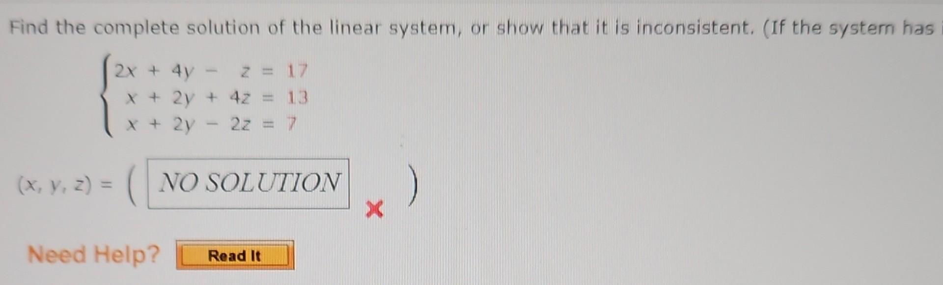 Solved Find the complete solution of the linear system, or | Chegg.com