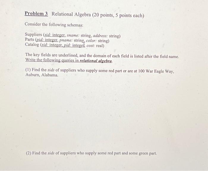 Solved Problem 3 Relational Algebra ( 20 points, 5 points | Chegg.com