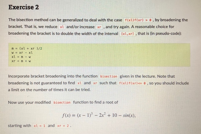 Exercise 1 Use the Newton-Raphson method from the | Chegg.com