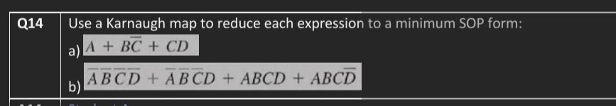 Solved O14Use a Karnaugh map to reduce each expression to a | Chegg.com