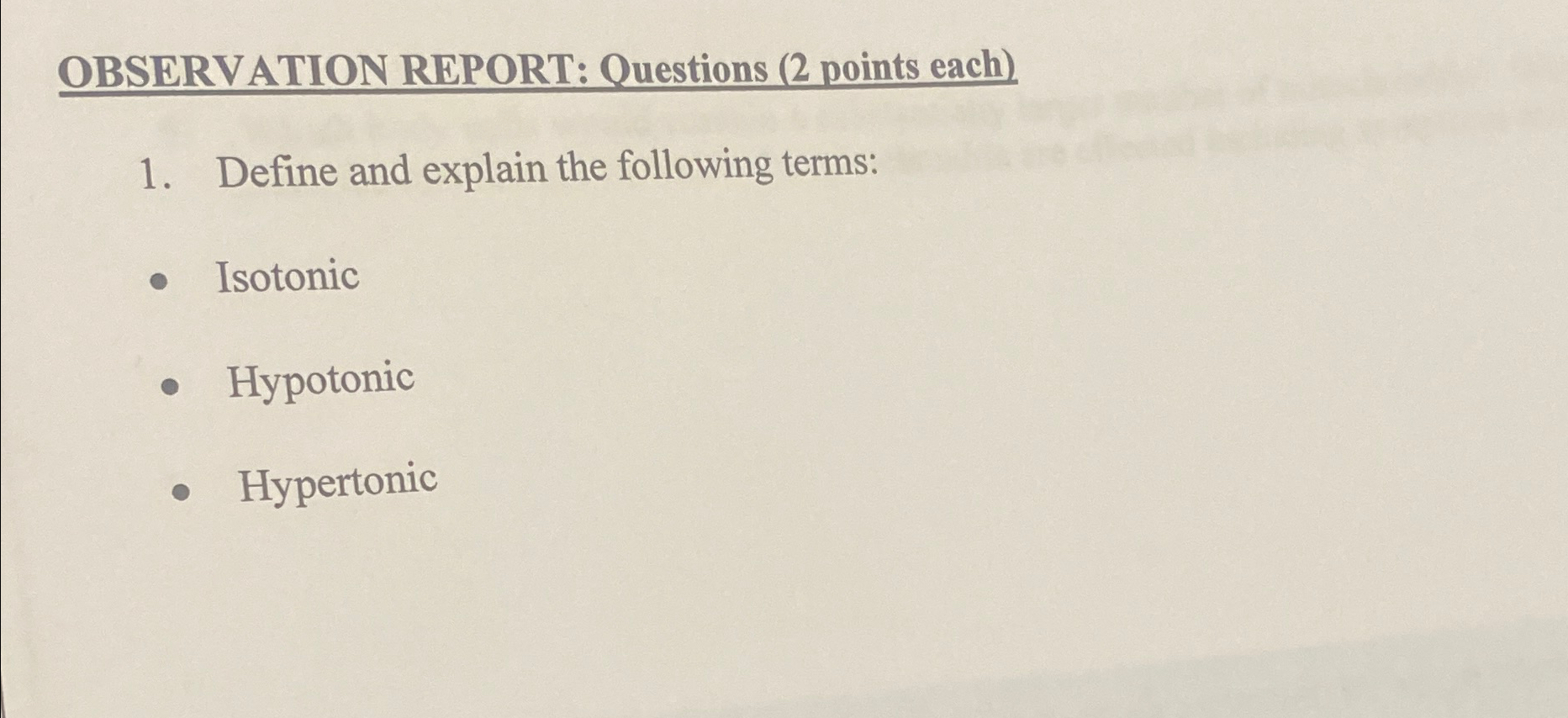 Solved OBSERVATION REPORT:Define and explain the following | Chegg.com