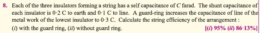 8. Each of the three insulators forming a string has | Chegg.com