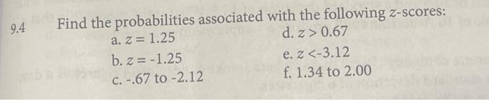 Solved Find the probabilities associated with the following | Chegg.com