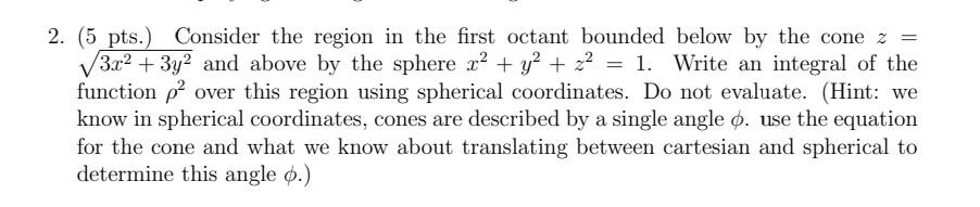 Solved 2. (5 pts.) Consider the region in the first octant | Chegg.com