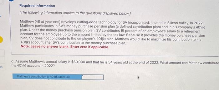 Solved d. assume matthew's annual salary is $60,000 and that | Chegg.com