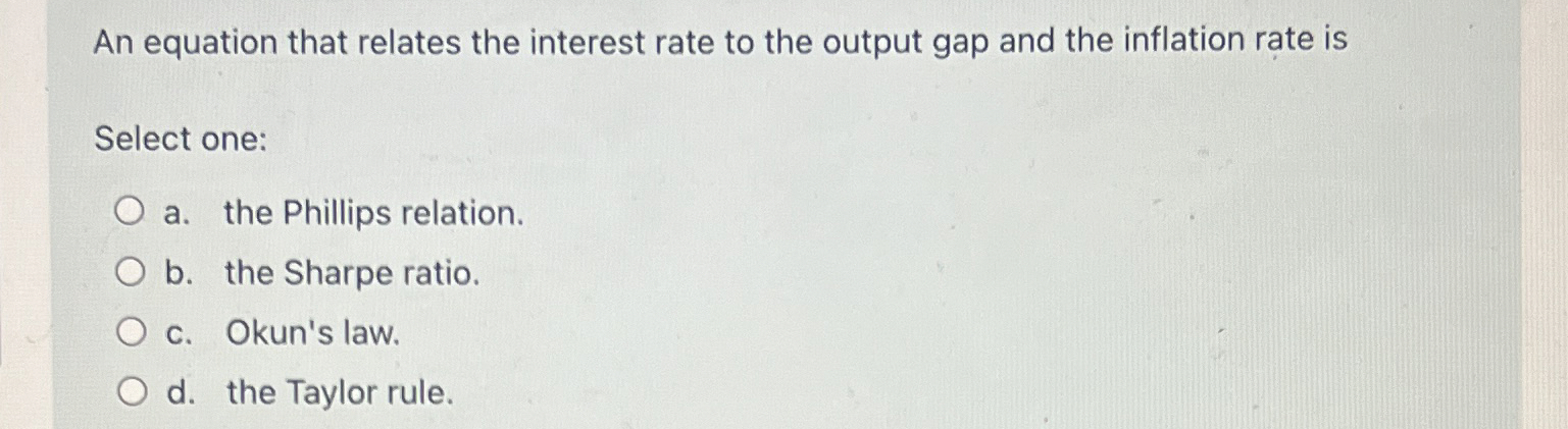 Solved An equation that relates the interest rate to the | Chegg.com