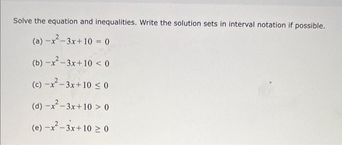 Solved Solve the equation and inequalities. Write the | Chegg.com