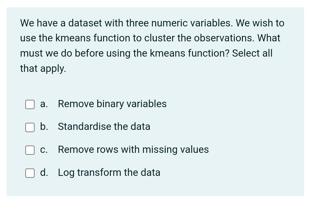 Solved We have a dataset with three numeric variables. We | Chegg.com
