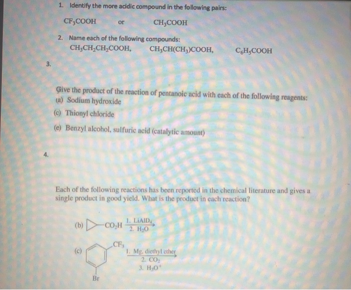 Solved 1. Identify the more acidic compound in the following | Chegg.com