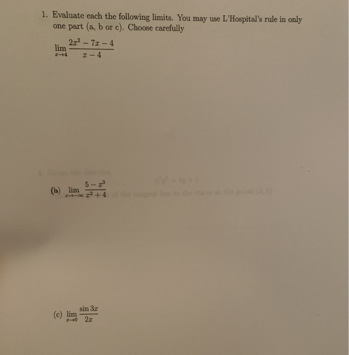 Solved 1. Evaluate each the following limits. You may use | Chegg.com