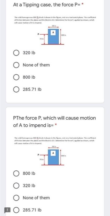 Solved At a Tipping case, the force P=* The themes 100 | Chegg.com