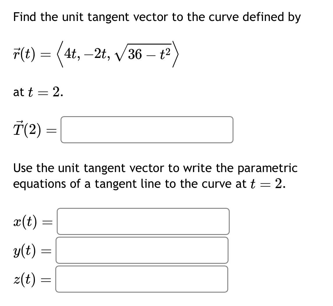 Solved Find the unit tangent vector to the curve defined | Chegg.com