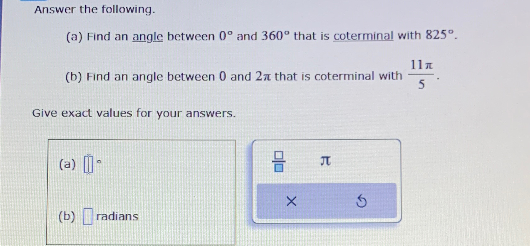 Solved Answer the following.(a) ﻿Find an angle between 0° | Chegg.com