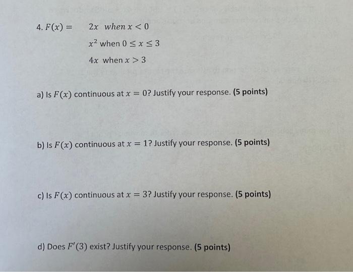 Solved 4. F(x)=2x when x 3 a) Is | Chegg.com