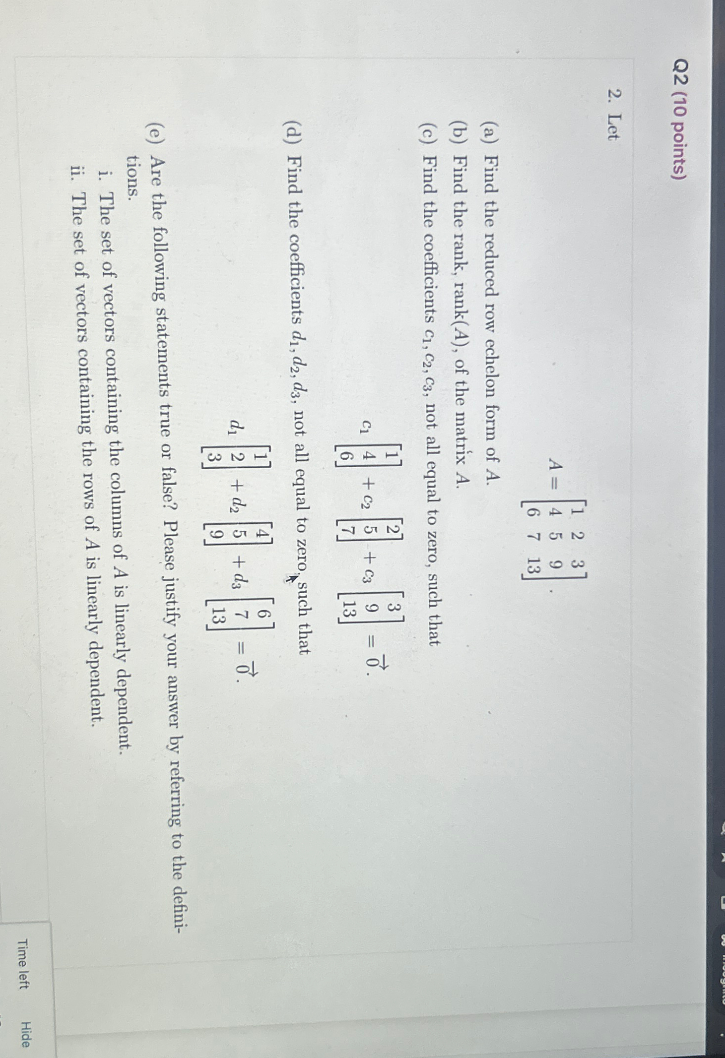Q2 (10 ﻿points)2. ﻿LetA=[1234596713](a) ﻿Find the | Chegg.com