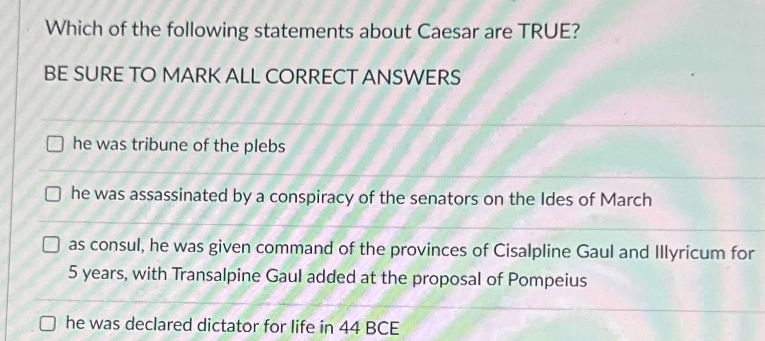 Solved Which of the following statements about Caesar are | Chegg.com