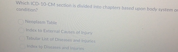Solved Which ICD-10-CM section is divided into chapters | Chegg.com