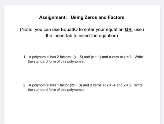 Solved Assignment: Using Zeros and Factors (Note: you can | Chegg.com