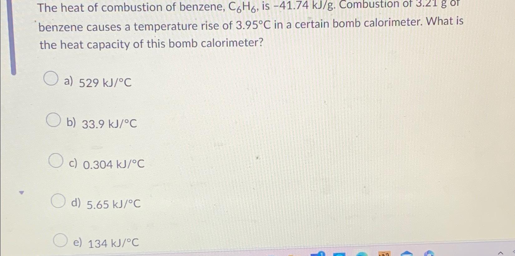 Solved The heat of combustion of benzene, C6H6, ﻿is | Chegg.com