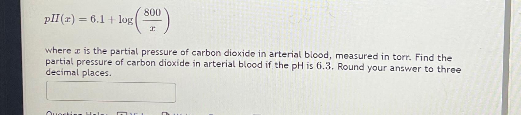 Solved pH(x)=6.1+log(800x)where x ﻿is the partial pressure | Chegg.com