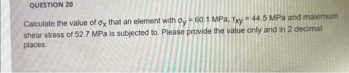 Solved QUESTION 20 E Calculate the value of Ox that an | Chegg.com