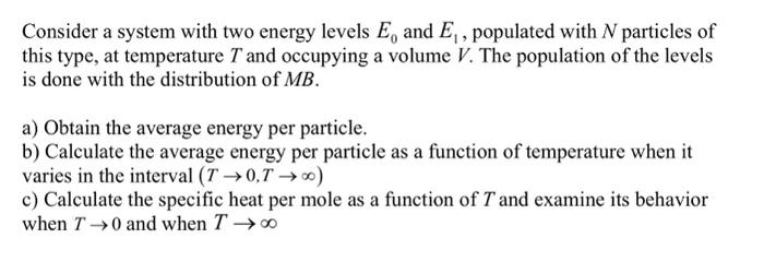 Solved Consider a system with two energy levels E0 and E1, | Chegg.com