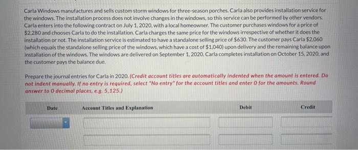 Solved Carla Windows manufactures and sells custom storm | Chegg.com