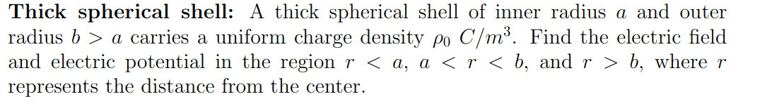Solved Thick spherical shell: A thick spherical shell of | Chegg.com